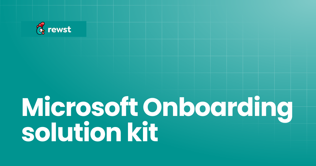 Microsoft Onboarding solution kit | Rewst Documentation