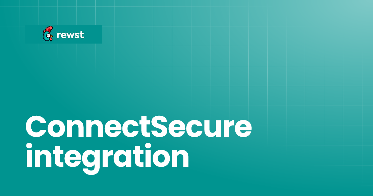 ConnectSecure integration | Rewst Documentation