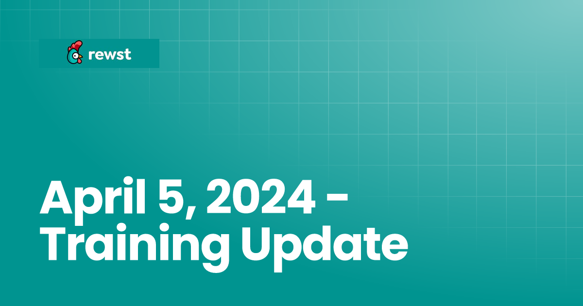 April 5, 2024 - Training Update | Rewst Documentation