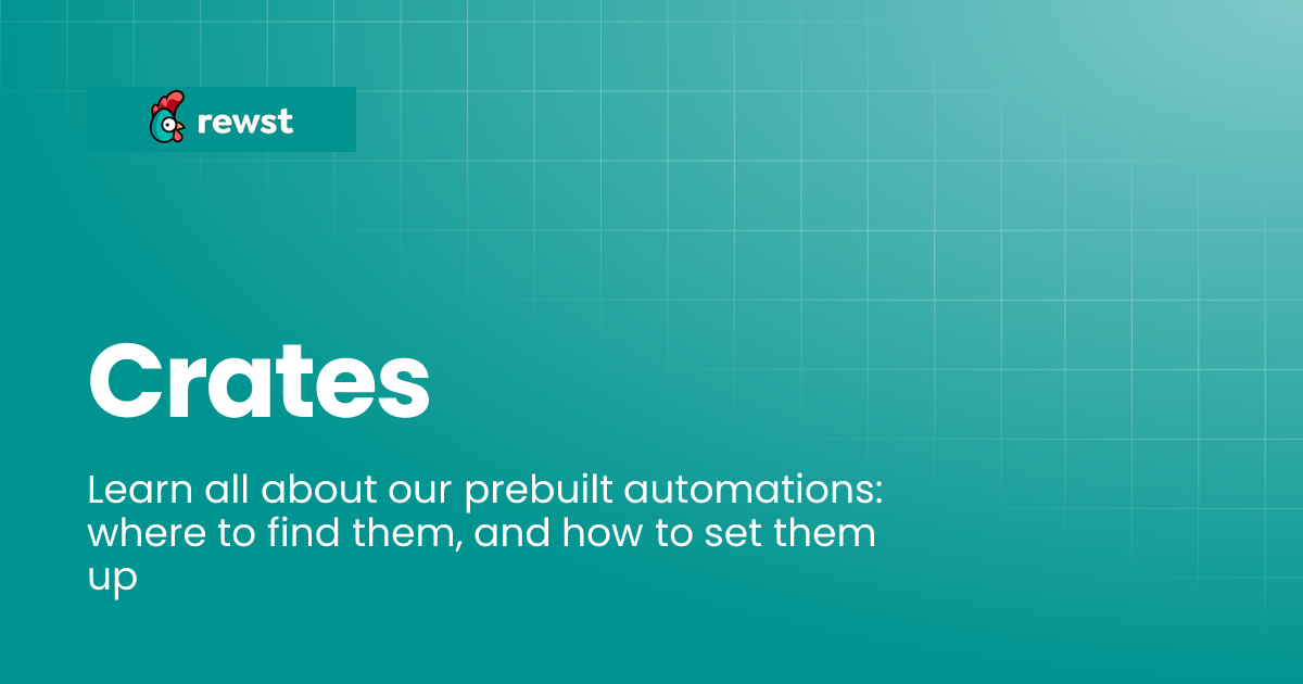 Crates | Rewst Documentation