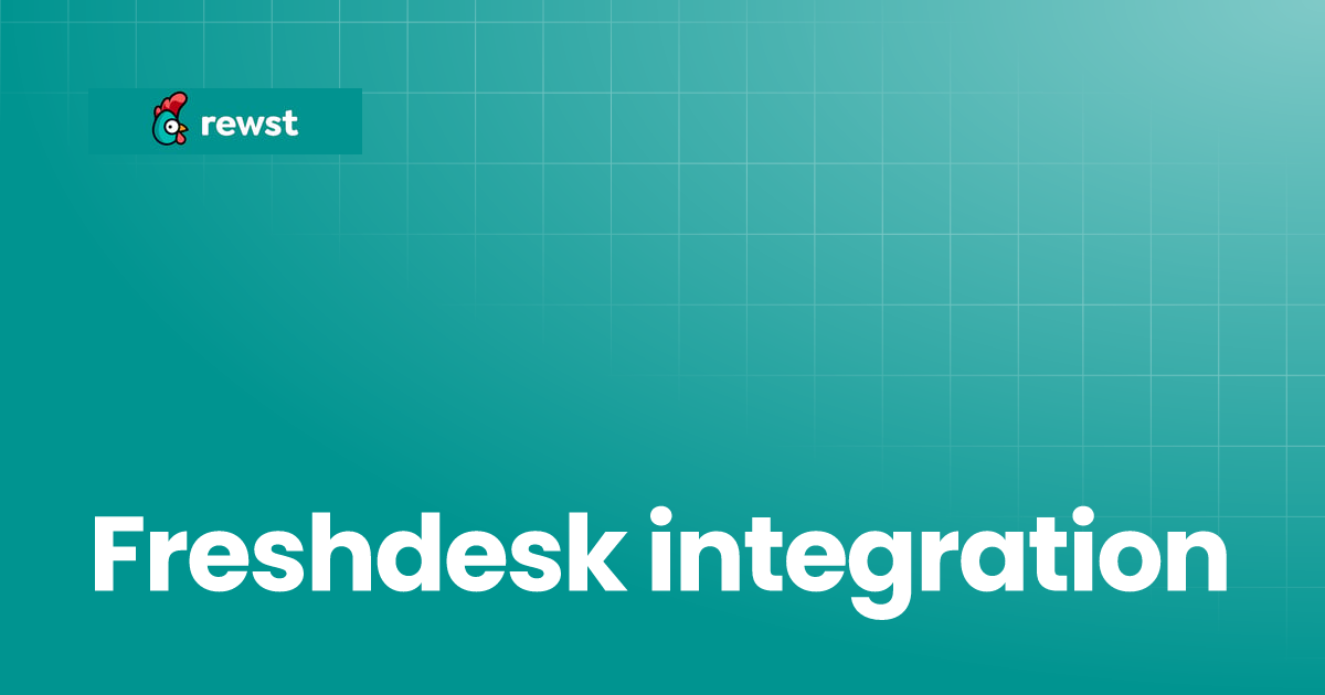 Freshdesk integration | Rewst Documentation