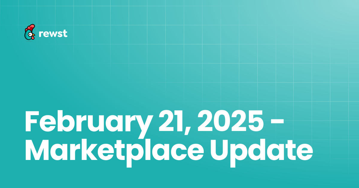 February 21, 2025 - Marketplace Update | Rewst Documentation