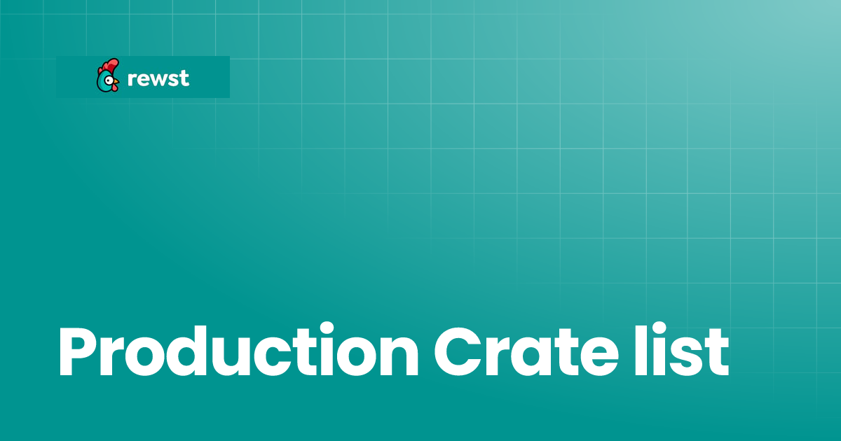 Production Crate list | Rewst Documentation