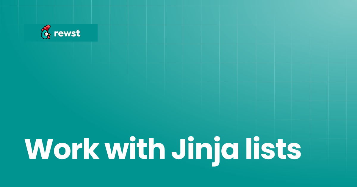 Work with Jinja lists | Rewst Documentation