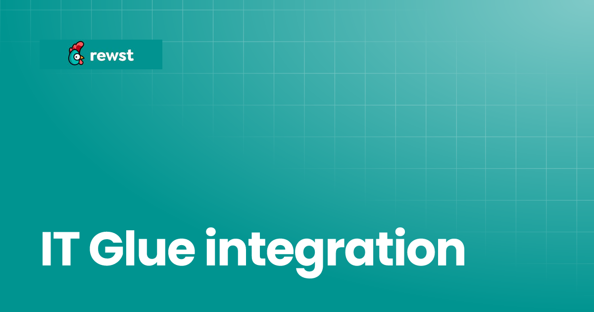 IT Glue integration | Rewst Documentation