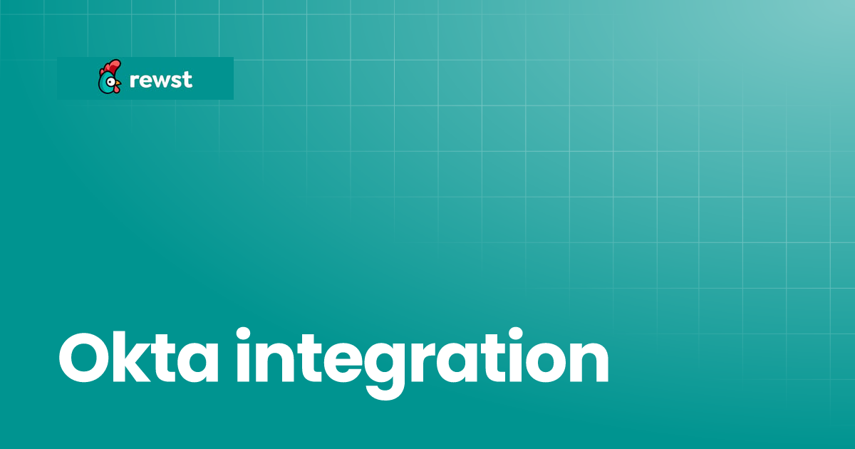 Okta integration | Rewst Documentation
