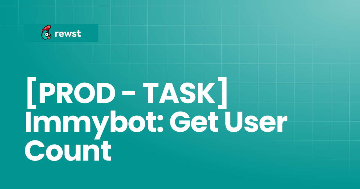 [PROD - TASK] Immybot: Get User Count | Rewst Documentation