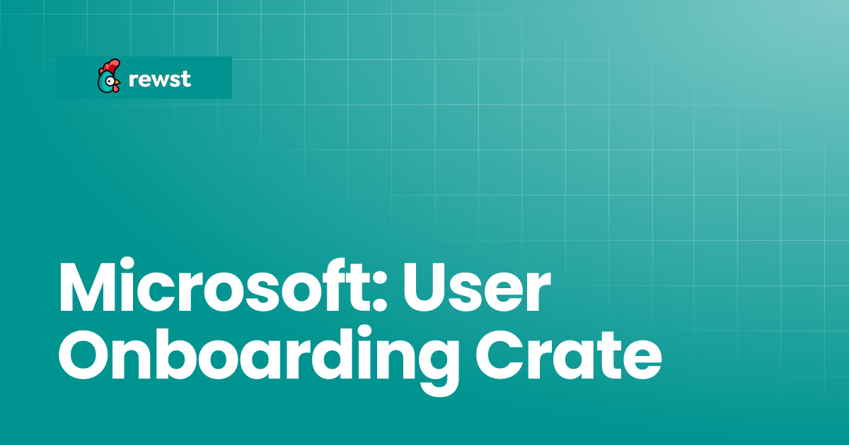 Microsoft: User Onboarding Crate | Rewst Documentation