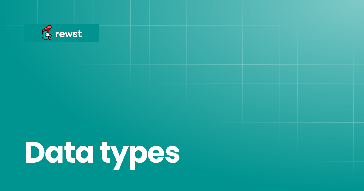 Data types | Rewst Documentation